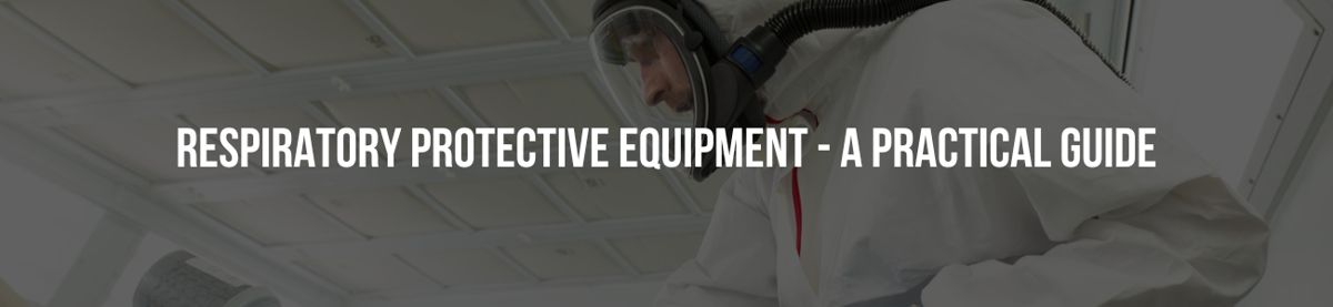 Slater Safety. RPE at work - a practical guide